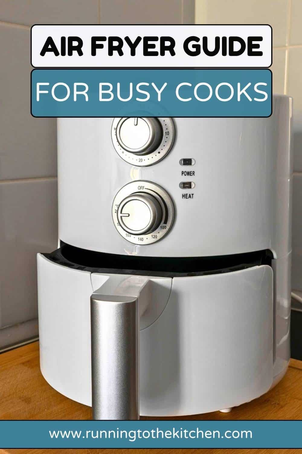 The Complete Guide: How To Use An Air Fryer - Running to the Kitchen®