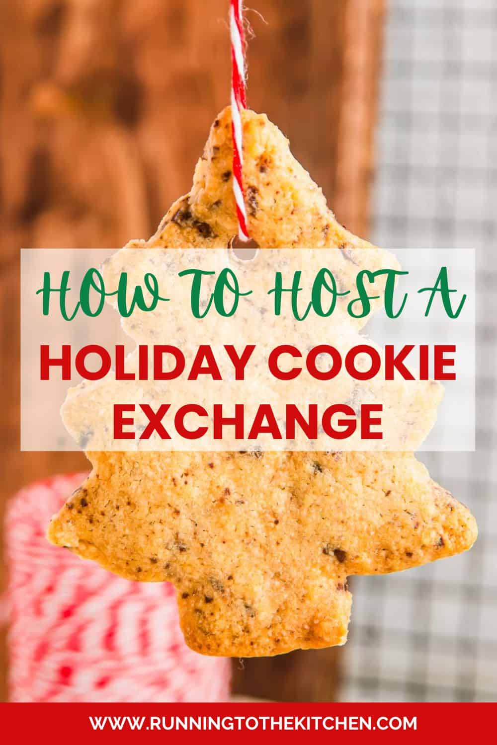 How To Host A Holiday Cookie Exchange - Running to the Kitchen®