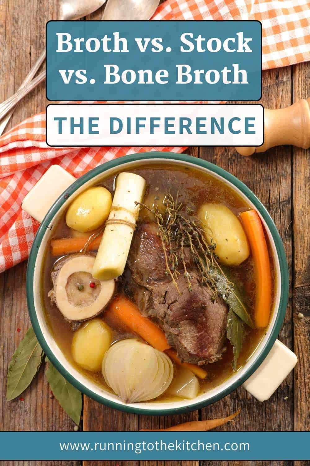 The Difference Between Broth, Stock and Bone Broth - Running to the Kitchen®